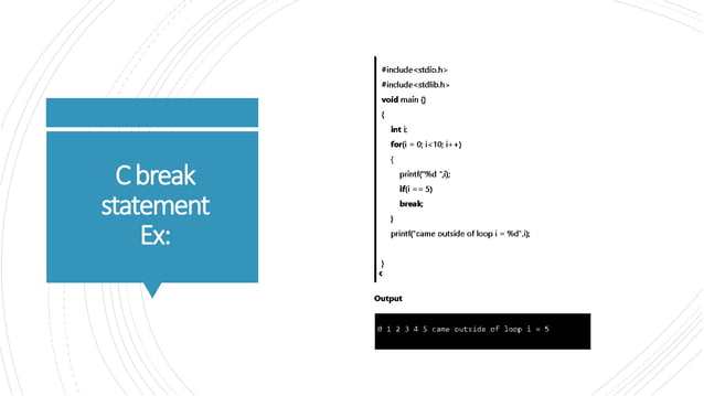 Break and continue in C | PPTX | Programming Languages | Computing