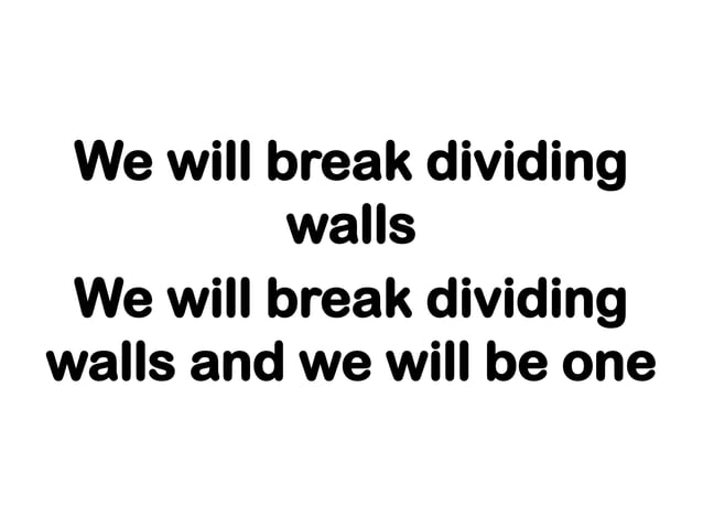 BREAK DIVIDING WALLS.BREAK DIVIDING WALLSpptx | PPT