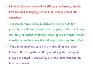 BREAKDOWN IN LIQUID and DIELECTRICS.pptx