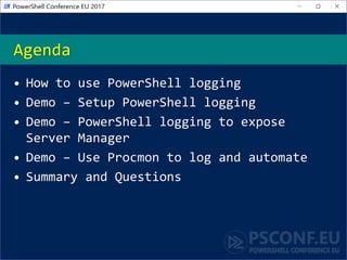 Breakdown the GUI - PowerShell logging to automate everything | PPT