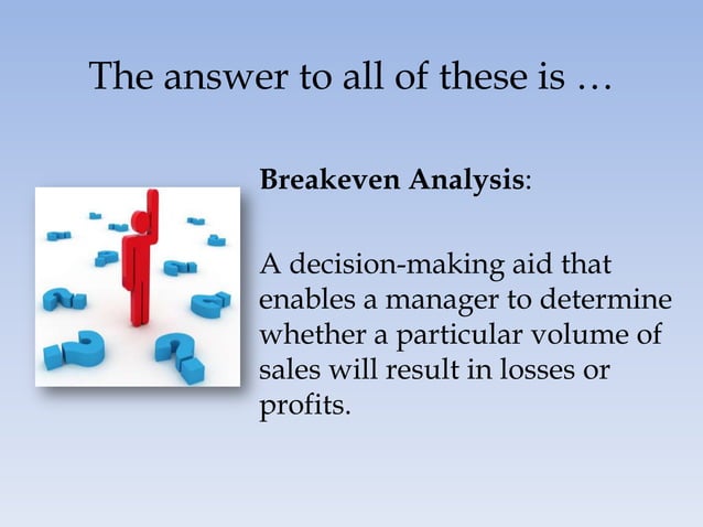 Break Even Analysis | PPTX