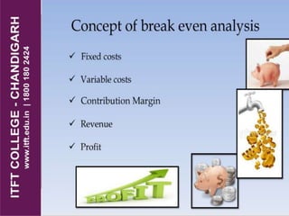ITFT - Break even analysis | PPT | Free Download