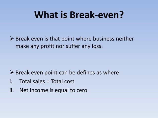 Break even analysis | PPT