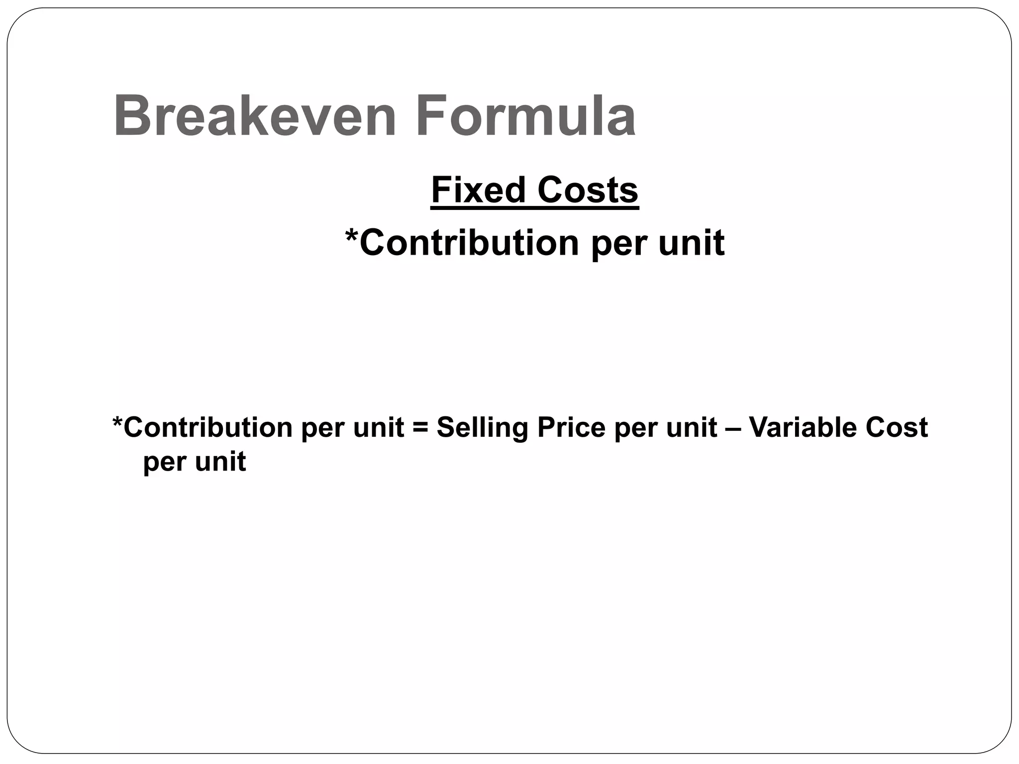 Break Even Analysis.ppt