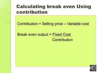 HOW TO CALCULATE BREAK EVEN AND DRAW A BREAK EVEN CHART | PPTX