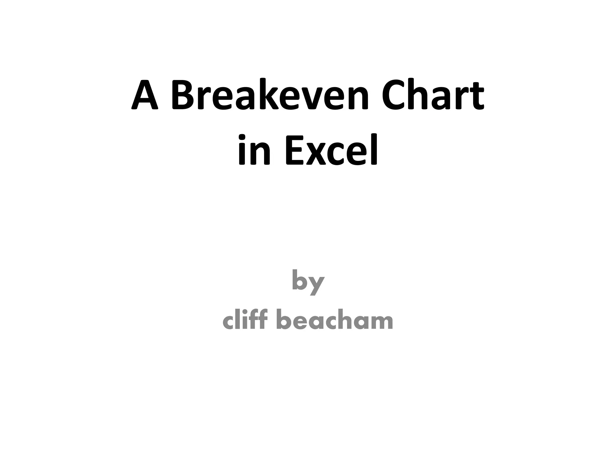 Xl breakeven chart - How to prepare a Breakeven Chart in Excel ...