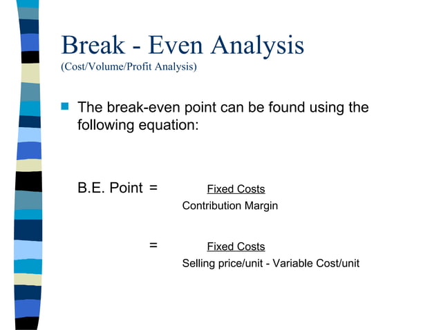 Break even points | PPT