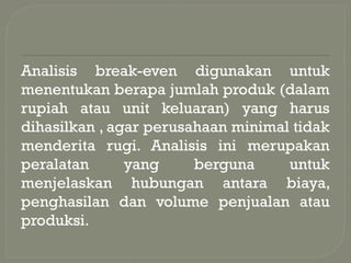 Break Event Point pengambilan keputusann | PPTX