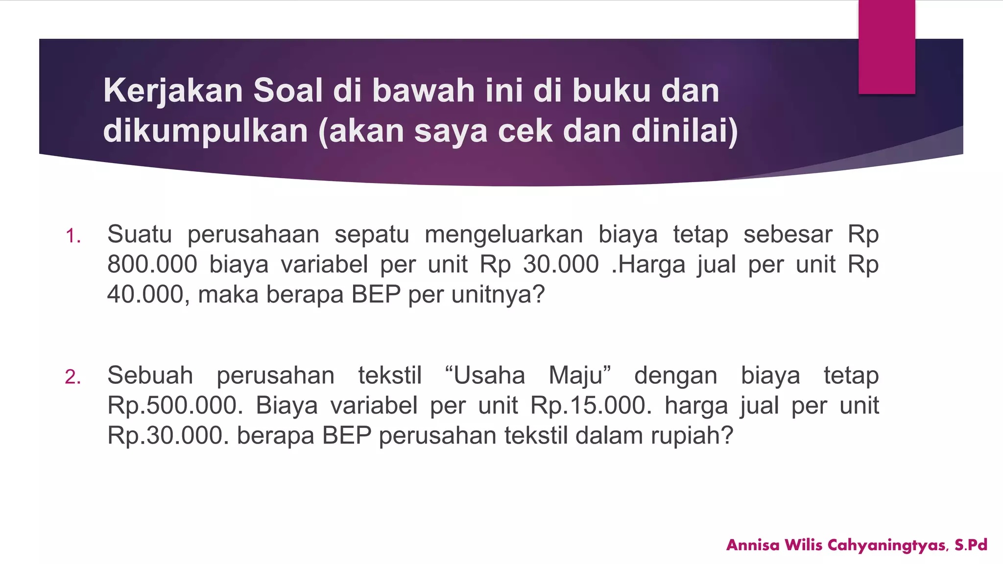 Break Event Point (Titik Impas).ppt