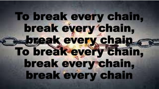 break every chain.pptx