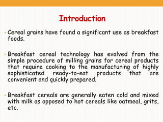 Breakfast cereals classification and technologies | PPT