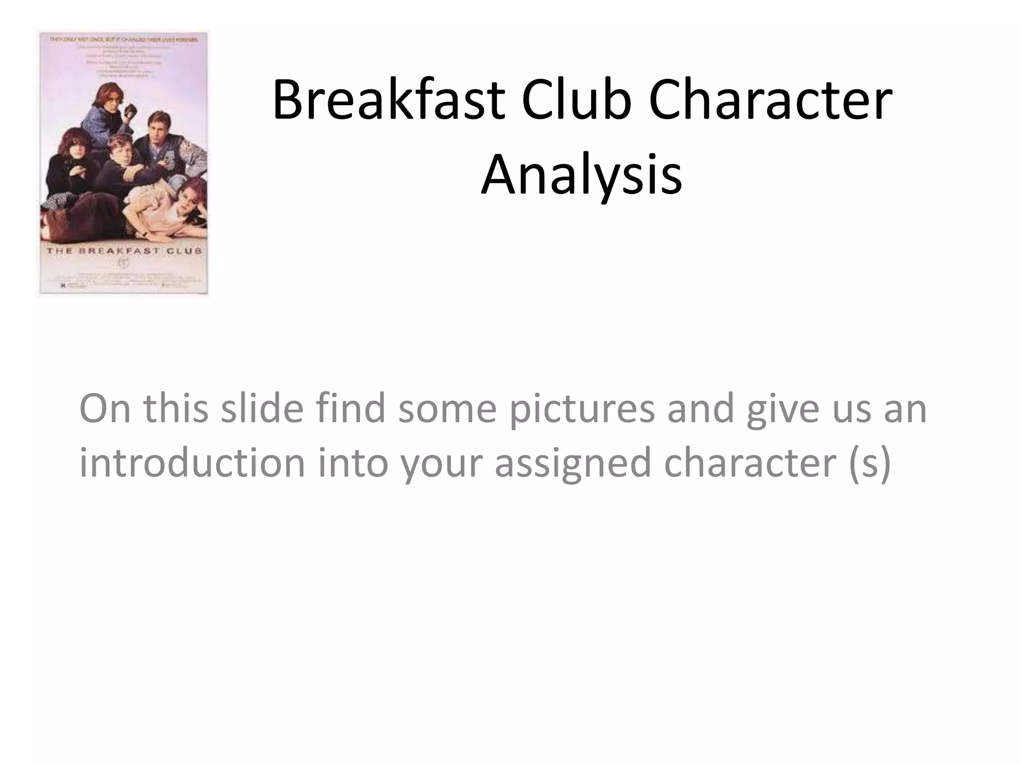 Breakfast club character analysis | PPTX