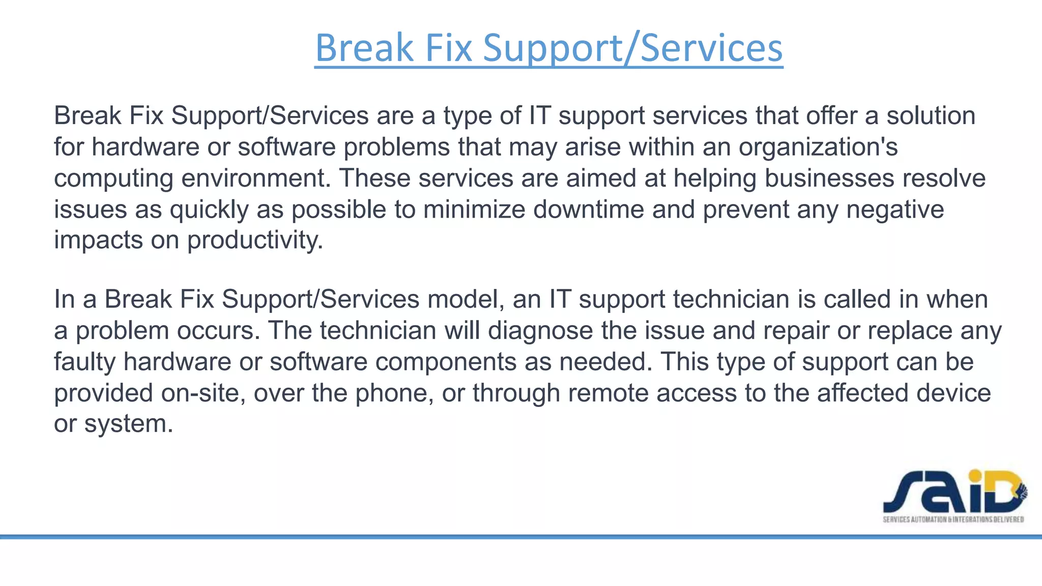 Break Fix Support.pptx