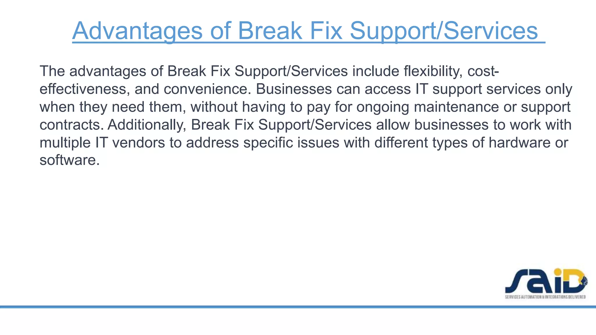 Break Fix Support.pptx