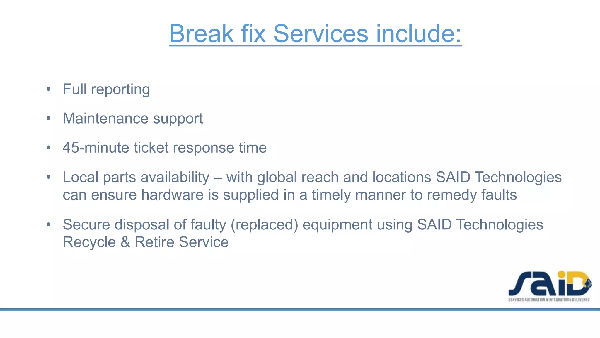 Break Fix Support.pptx