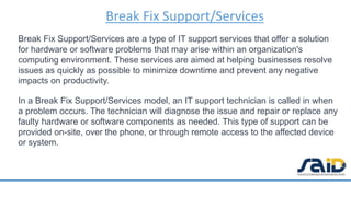 Break Fix Support.pptx