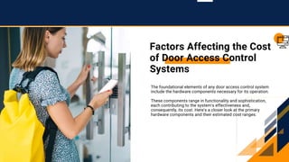 Break in Details How much is a door access control system | PPTX | Home ...