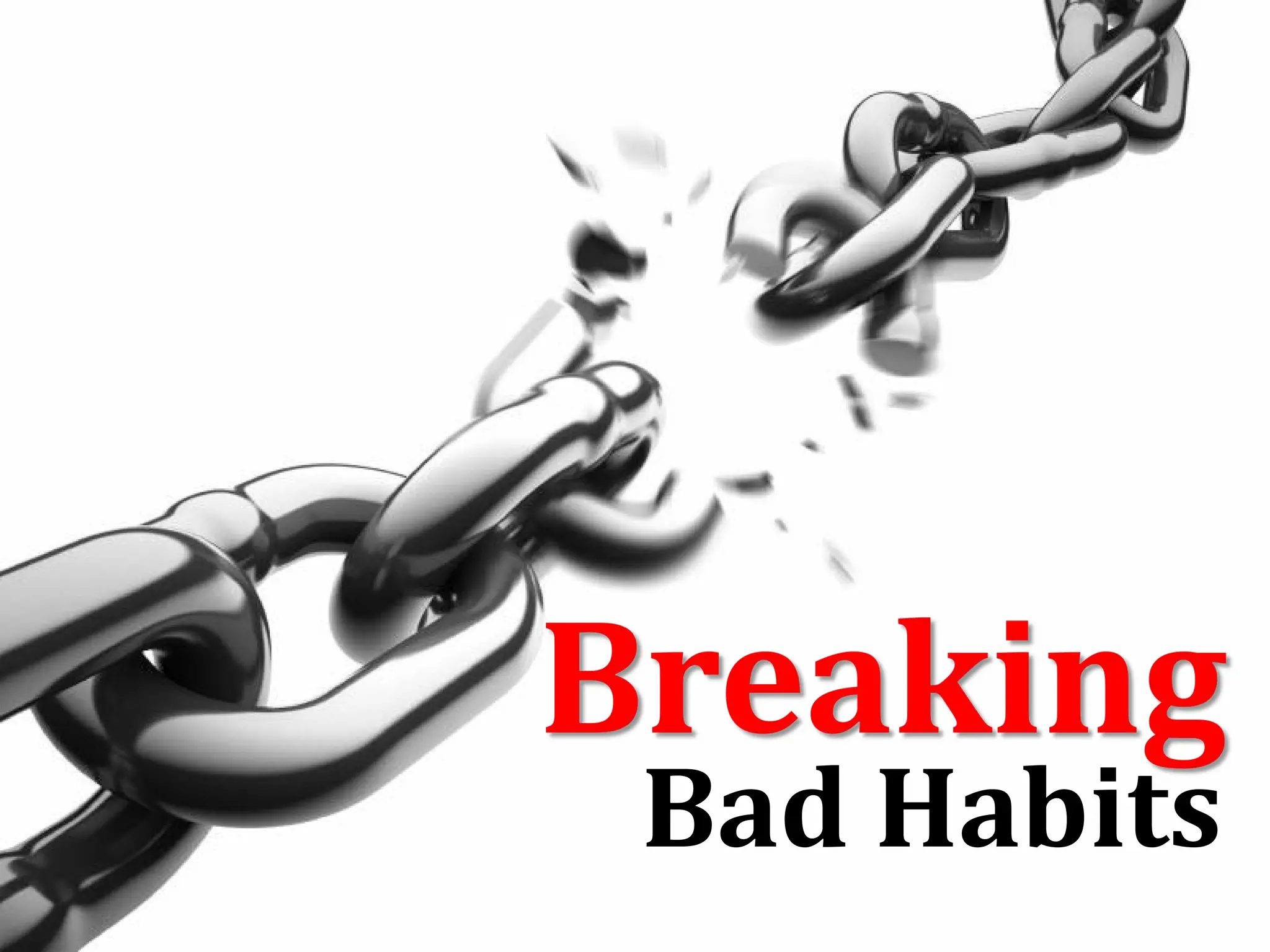 Breaking Bad Habits | PDF