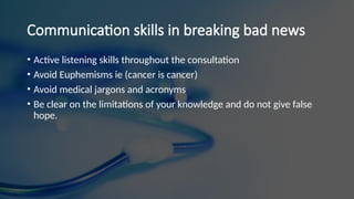 Breaking bad news to patients and or relatives.pptx