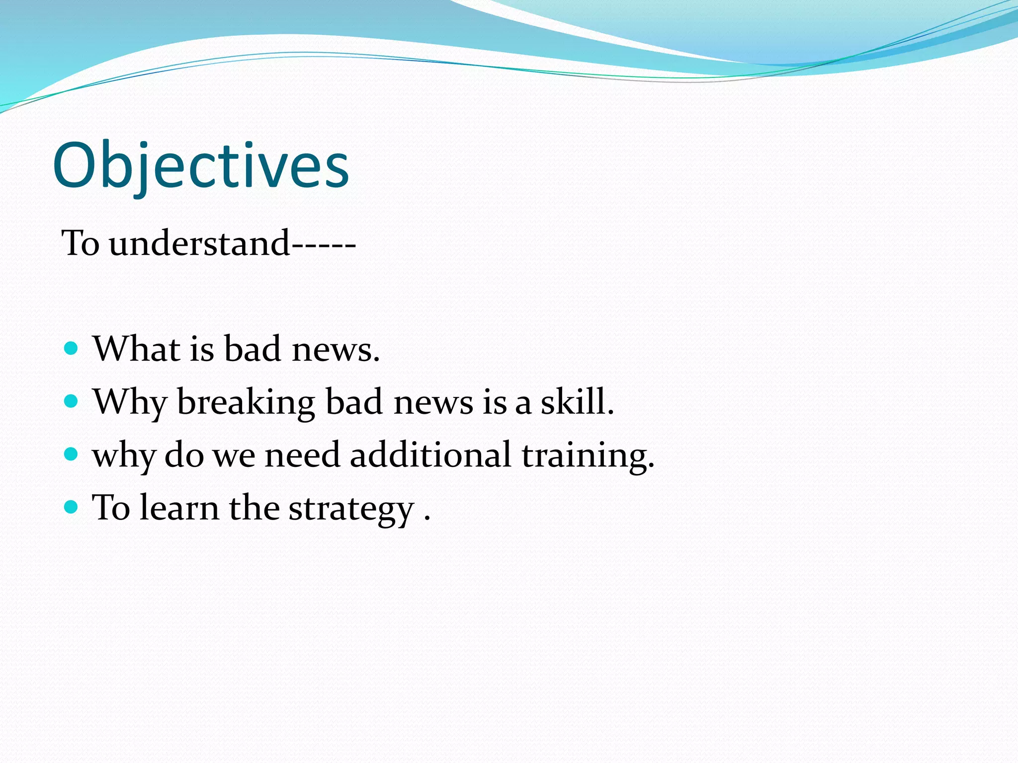 Breaking bad news powerpoint | PPTX