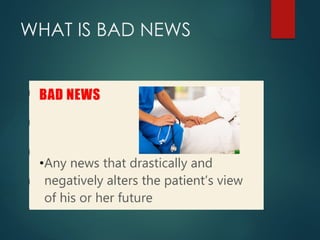 -BREAKING BAD NEWS for medicla students | PPT | Free Download