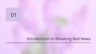 Breaking Bad News Guidelines for medical students | PPTX