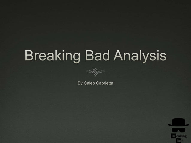 Breaking bad powerpoint | PPTX