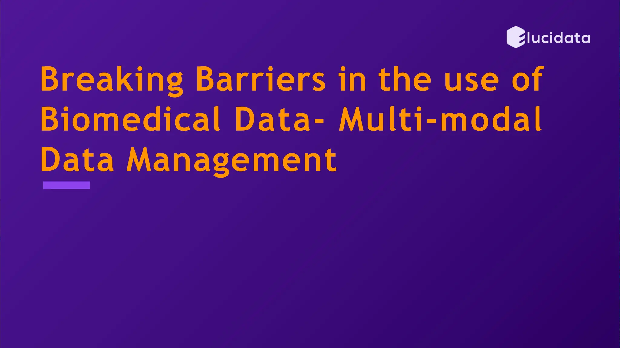 Breaking Barriers in the use of Biomedical Data- Multi-modal Data ...