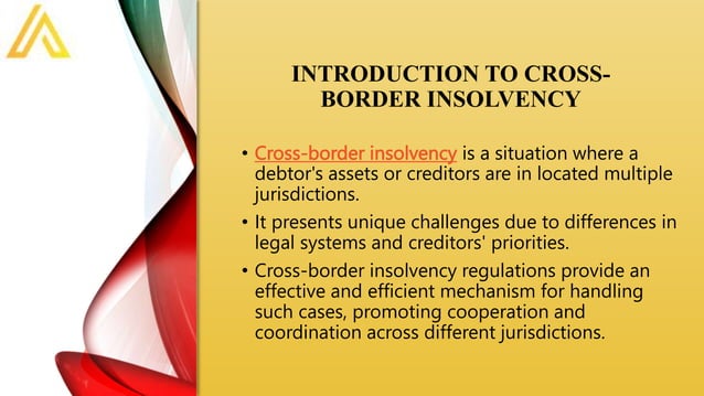 Breaking Boundaries Understanding Cross-Border Insolvency.pptx