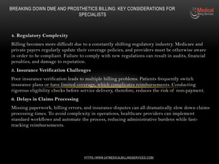 Breaking Down DME and Prosthetics Billing- Key Considerations for ...