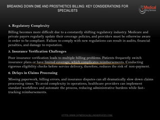 Breaking Down DME and Prosthetics Billing- Key Considerations for ...