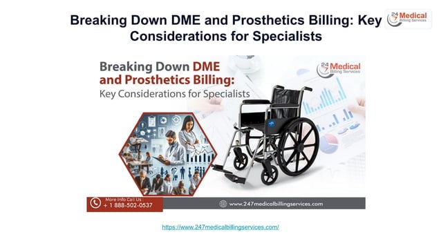 Breaking Down DME and Prosthetics Billing_ Key Considerations for ...