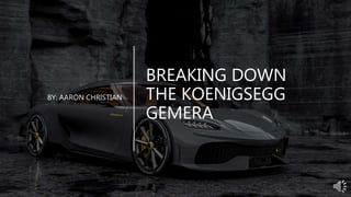 Breaking down the koenigsegg gemera | PPTX