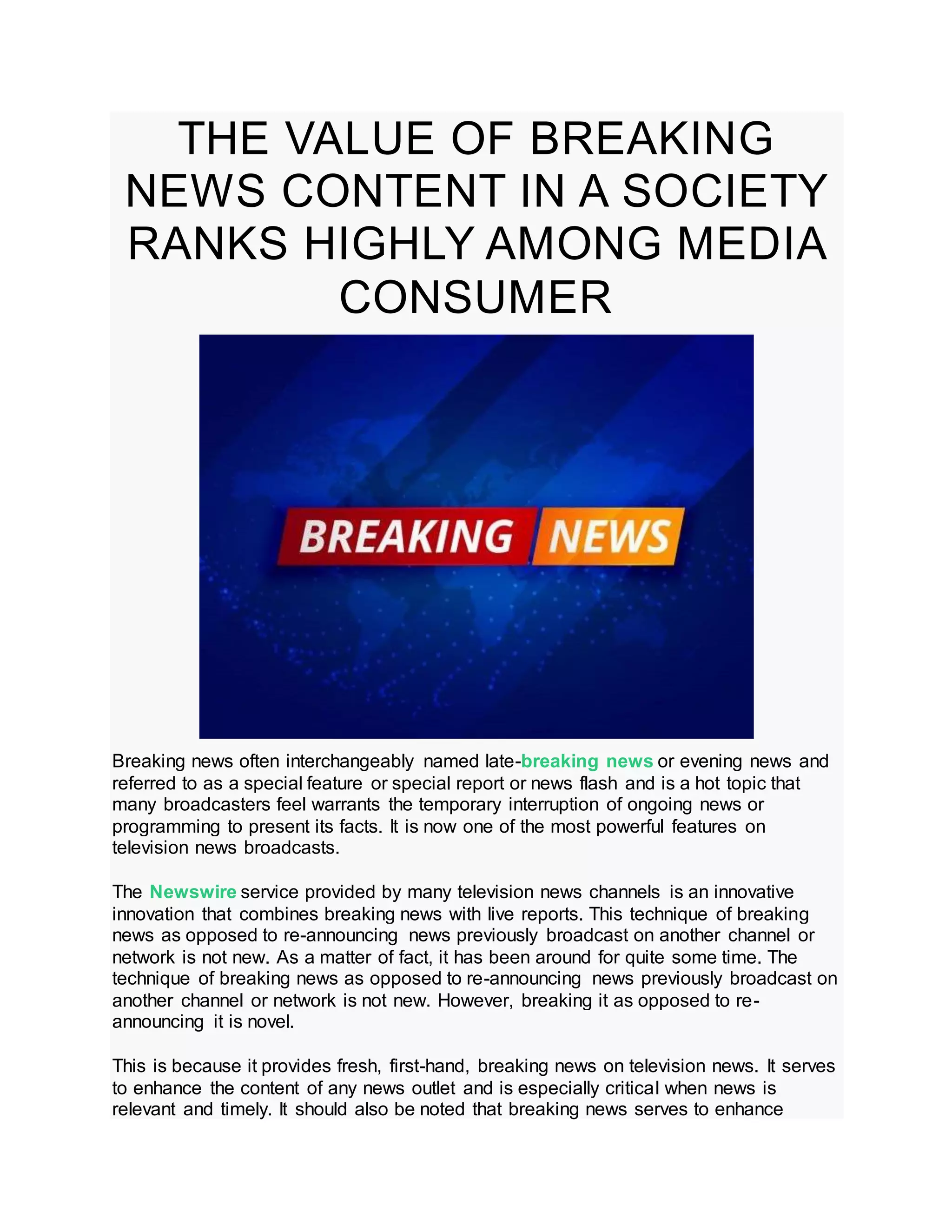 THE VALUE OF BREAKING NEWS CONTENT IN A SOCIETY RANKS HIGHLY AMONG ...