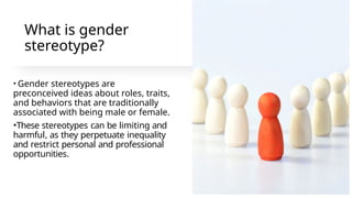 Breaking stereotypes based on gender and power | PPT