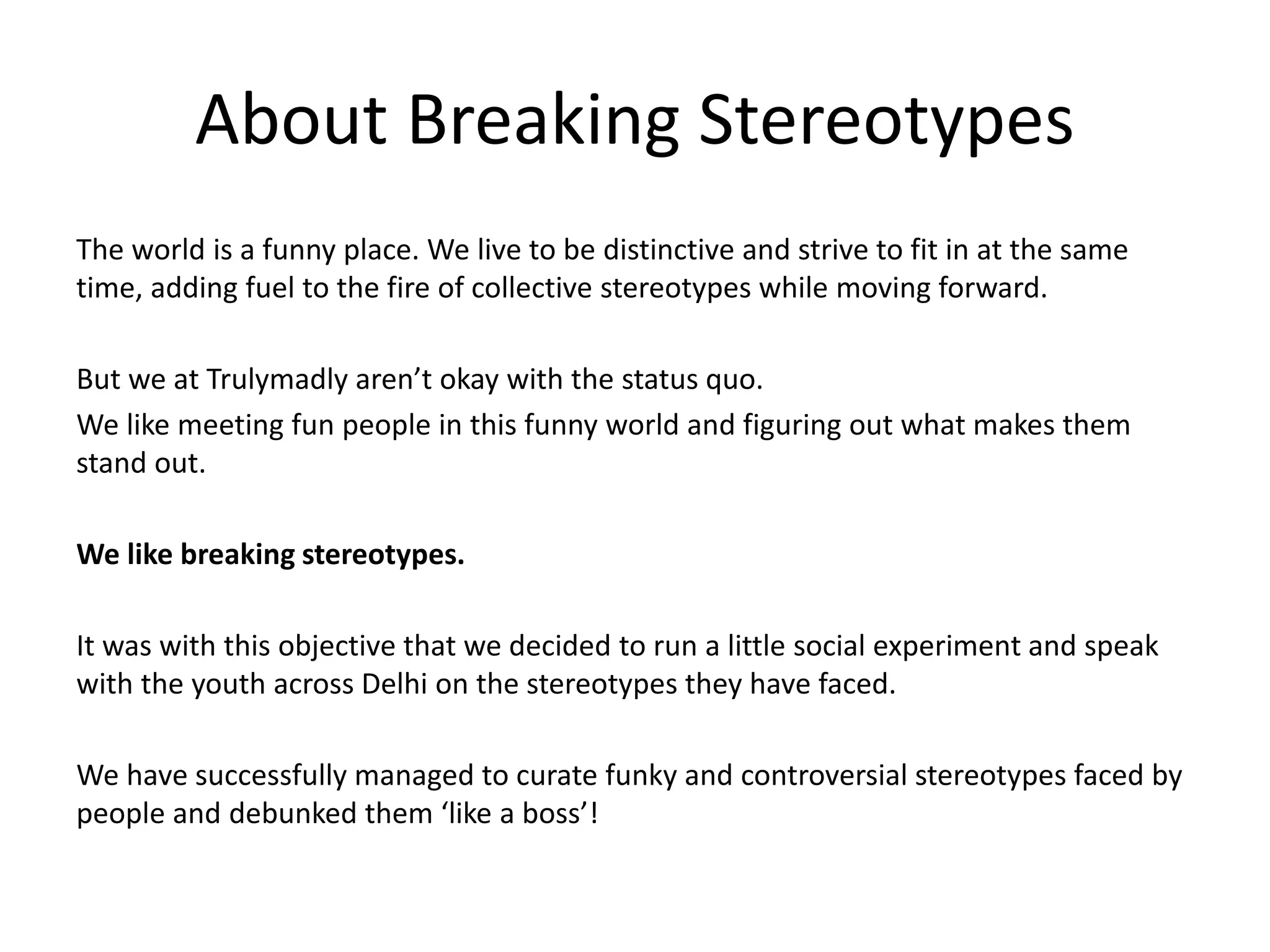 Breaking stereotypes - A social campaign by Trulymadly.com