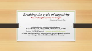 How to Break the cycle of negative Thoughts | PPTX