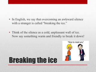 Breaking the Ice - an ESL Lesson | PPT