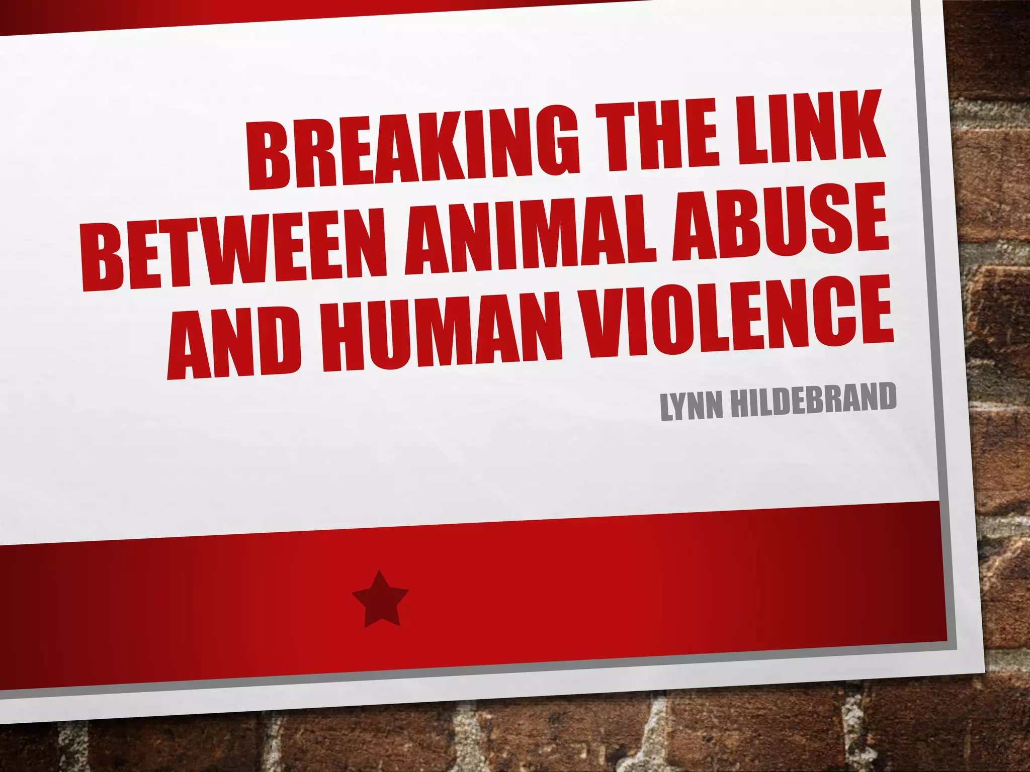 Breaking the Link between Animal Abuse and Human Violence | PPT
