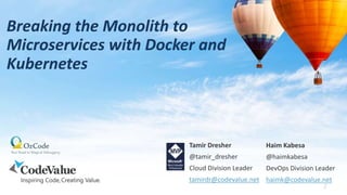 Breaking the monolith to microservice with Docker and Kubernetes (k8s ...