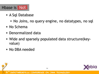 Breaking with relational dbms and dating with hbase | PDF | Databases | Computer Software and ...