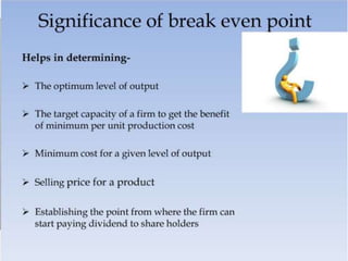 Break even point in economics.......by sumit mukherjee... | PPTX