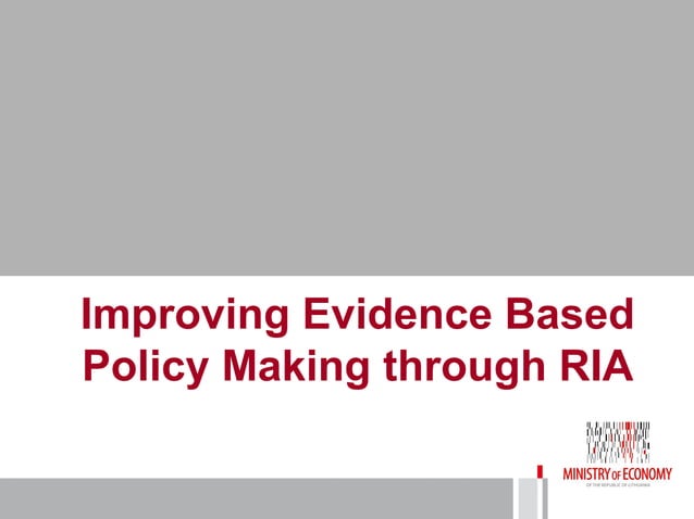 Improving Evidence-Based Policy Making through RIA | PPT