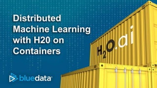 Nanda Vijaydev, BlueData - Deploying H2O in Large Scale Distributed ...