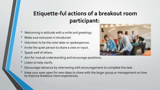 BREAKOUT AREA ETIQUETTE.pptx
