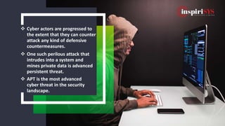 Break the chain - 7 phases of Advanced Persistent Threats | PPTX