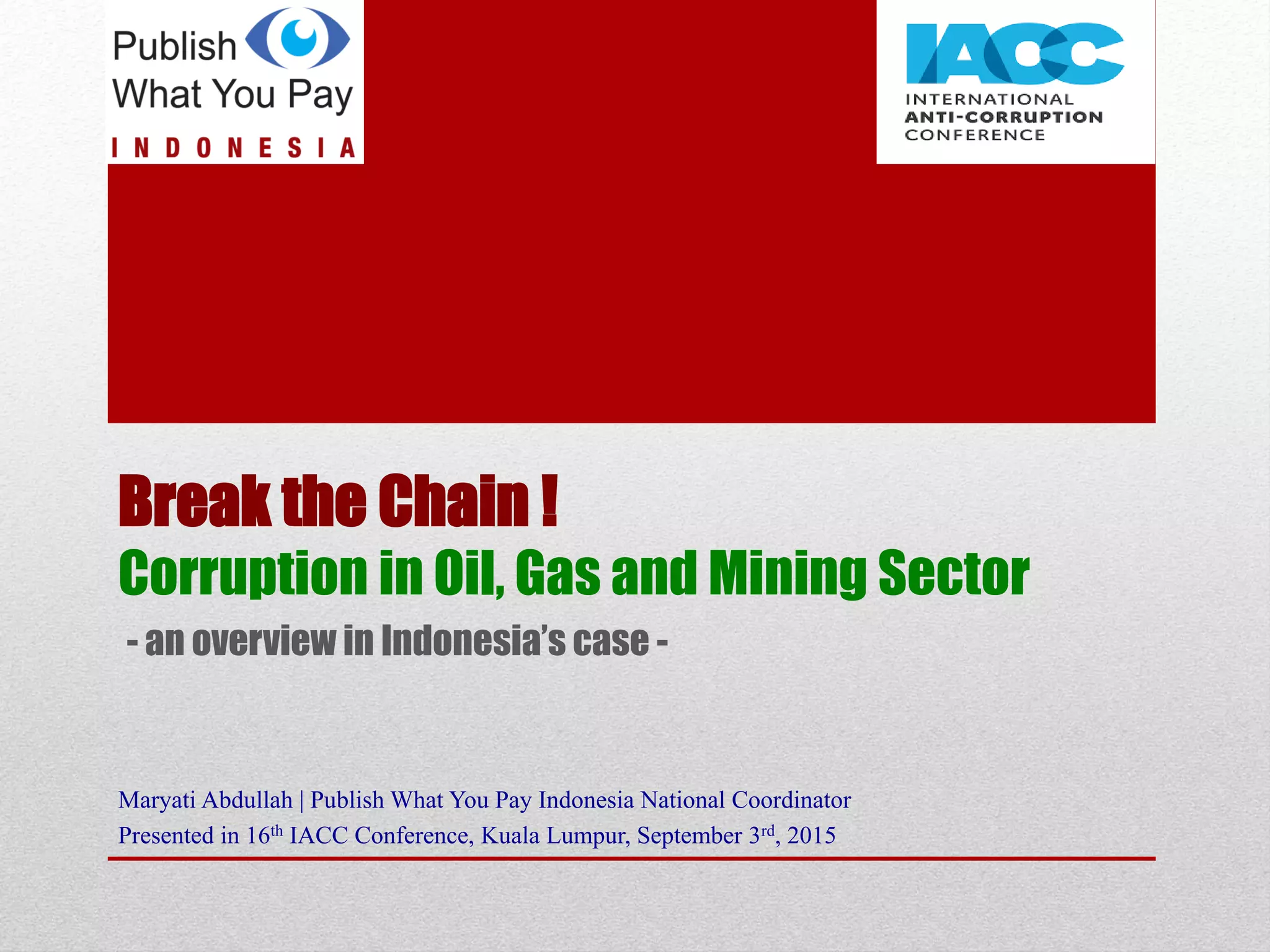 Break the Chain of Corruption in Oil, Gas and Mining Sector | PPT