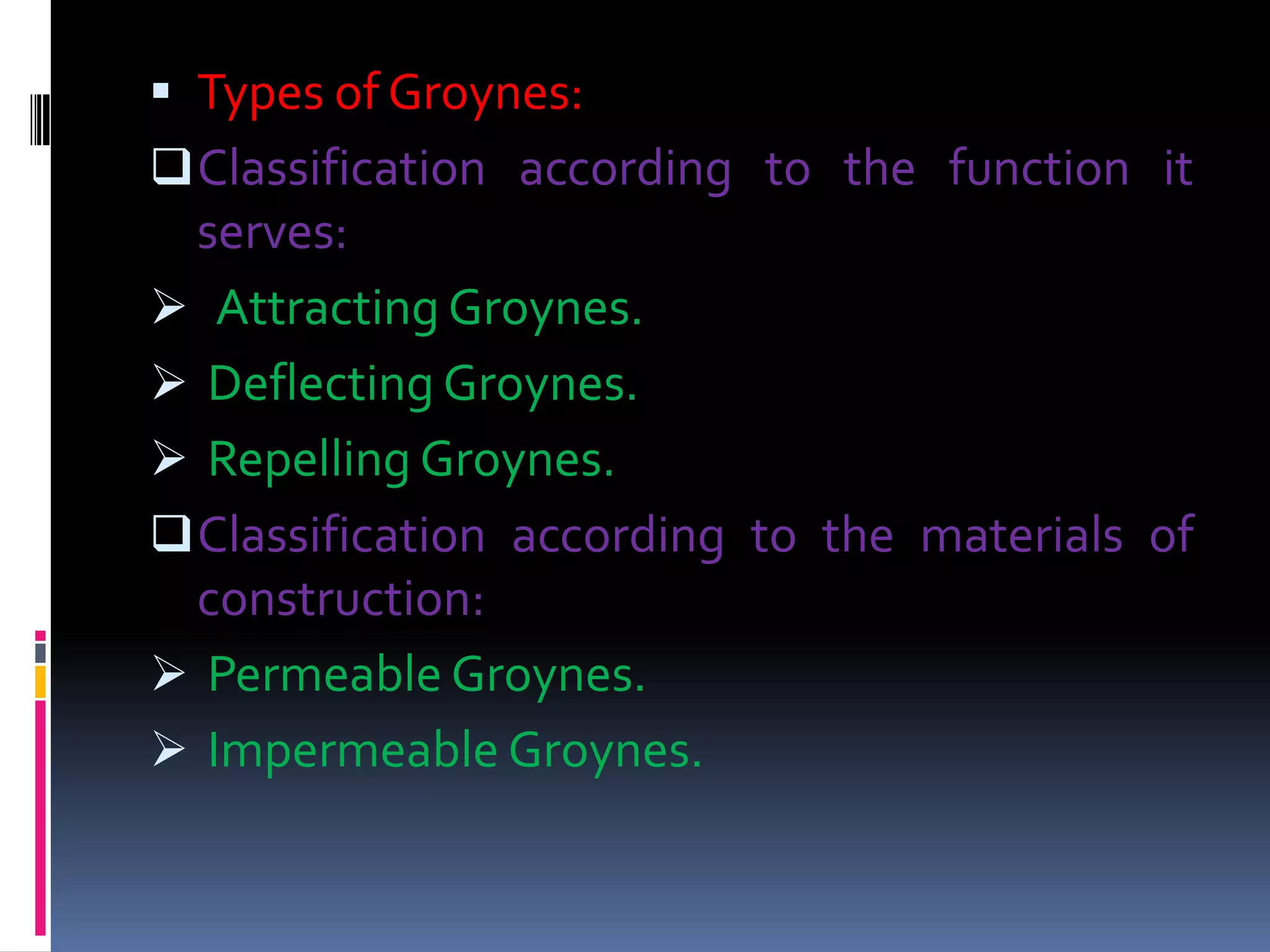 Breakwater, jetties and groins. | PPTX