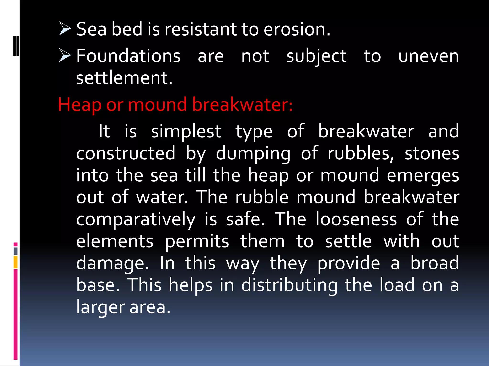 Breakwater, jetties and groins. | PPTX