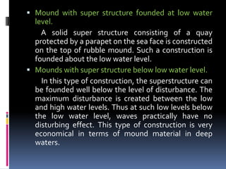 Breakwater, jetties and groins. | PPTX